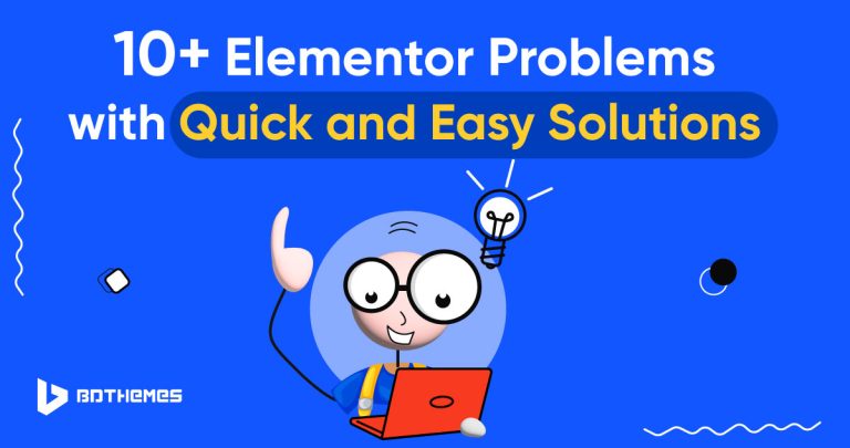 Elementor problems with Solutions [Quick & Easy]
