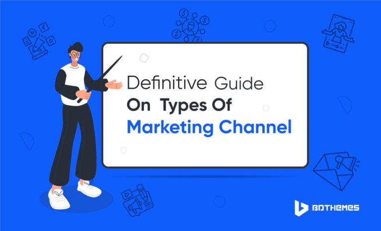 Understanding Types Marketing Channels 101 [Beginner's Guide]