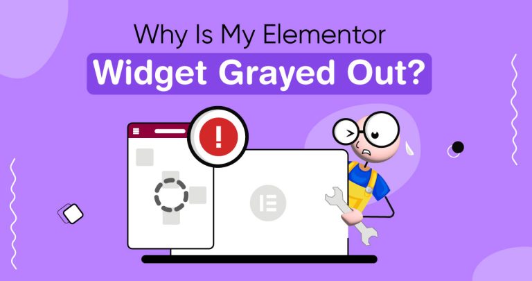 How to Fix Elementor Widget Panel Grayed Out Issue - BdThemes